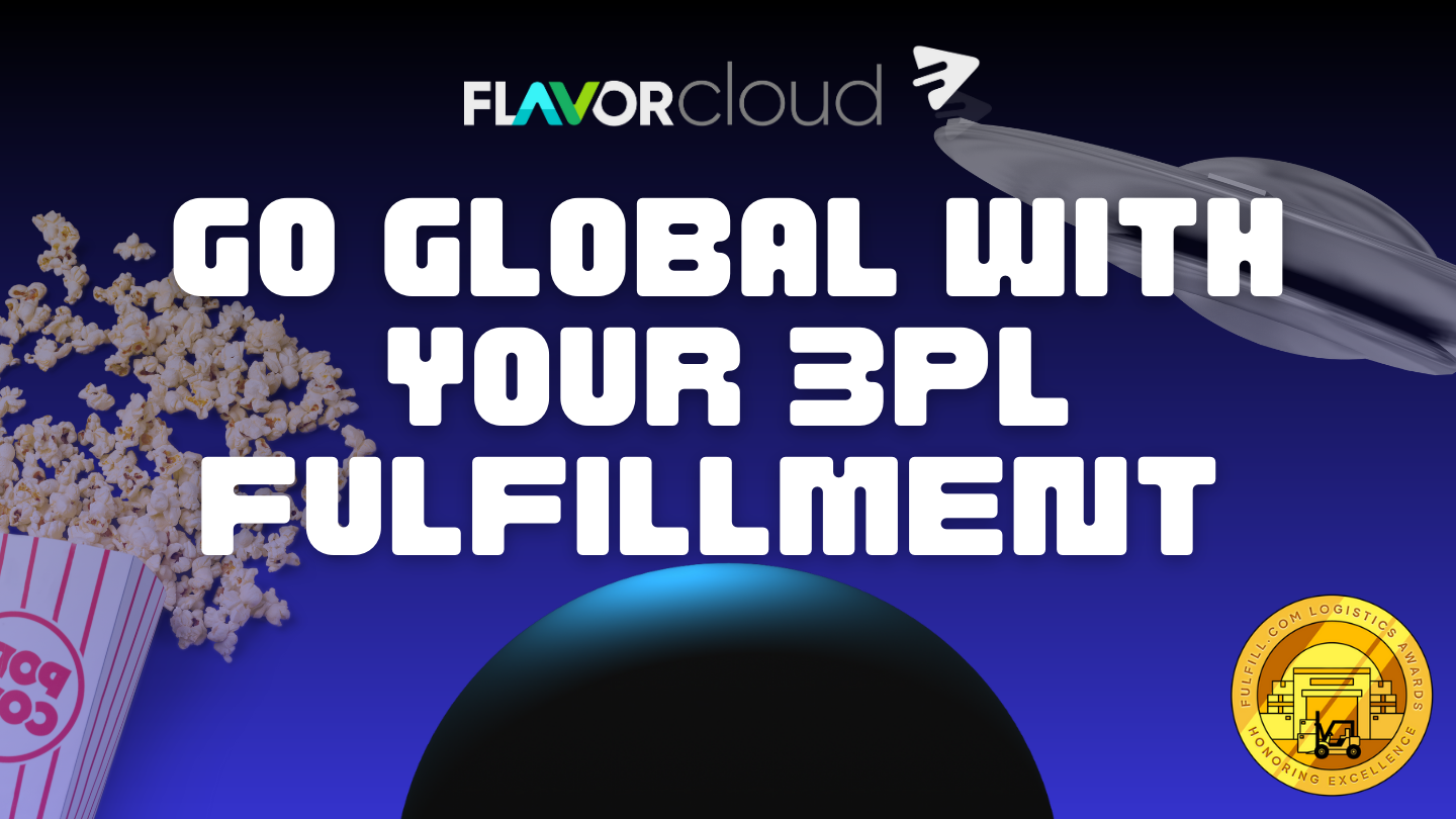 Go Global with your 3PL Fulfillment
